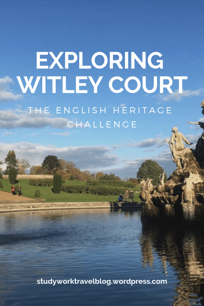Exploring Witley Court – Study . Work . Travel . Blog